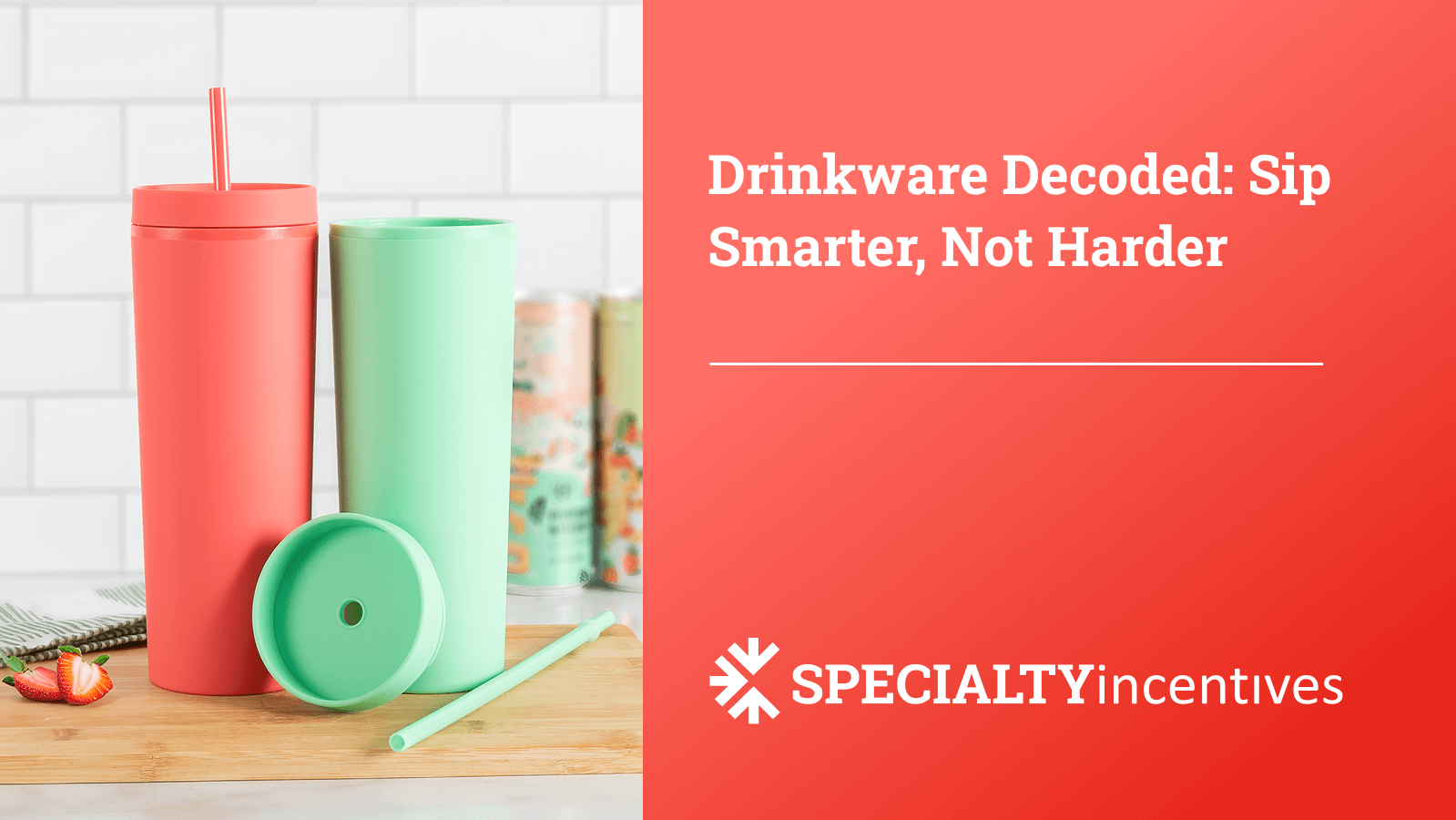Drinkware Decoded: Sip Smarter, Not Harder
